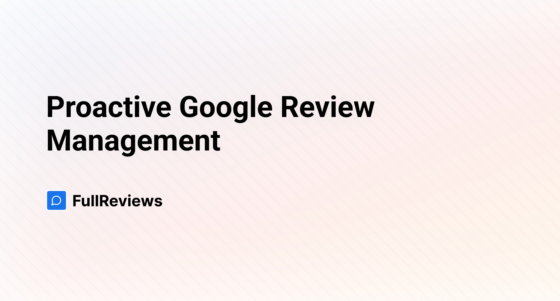 Proactive Google Review Management: A Game Changer for Local Businesses ...